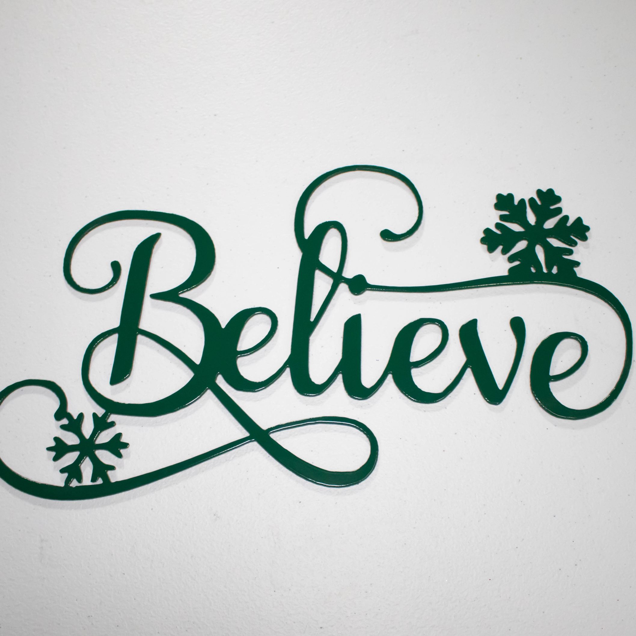 Believe Sign - JNC Industries